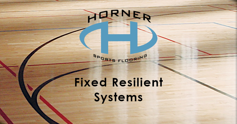Fixed Resilient Flooring Systems - Horner Sports Flooring